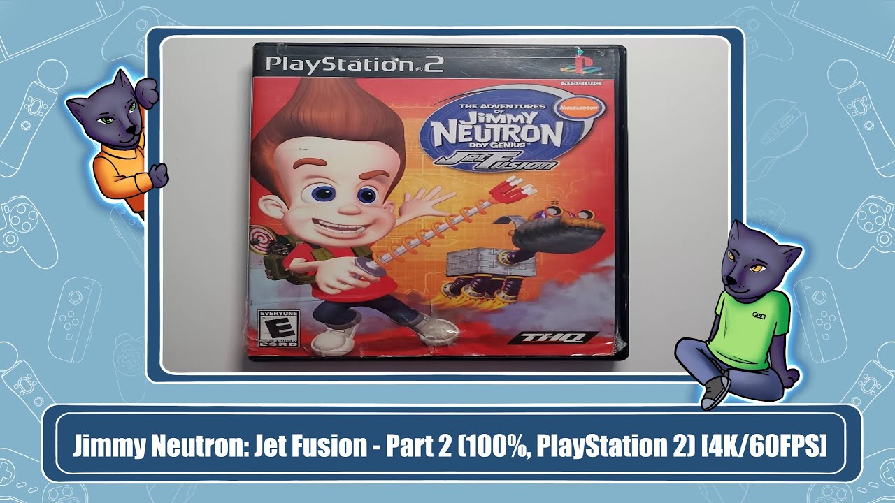 Jimmy Neutron: Jet Fusion - Part 2 (100%, PlayStation 2) [4K/60FPS ...
