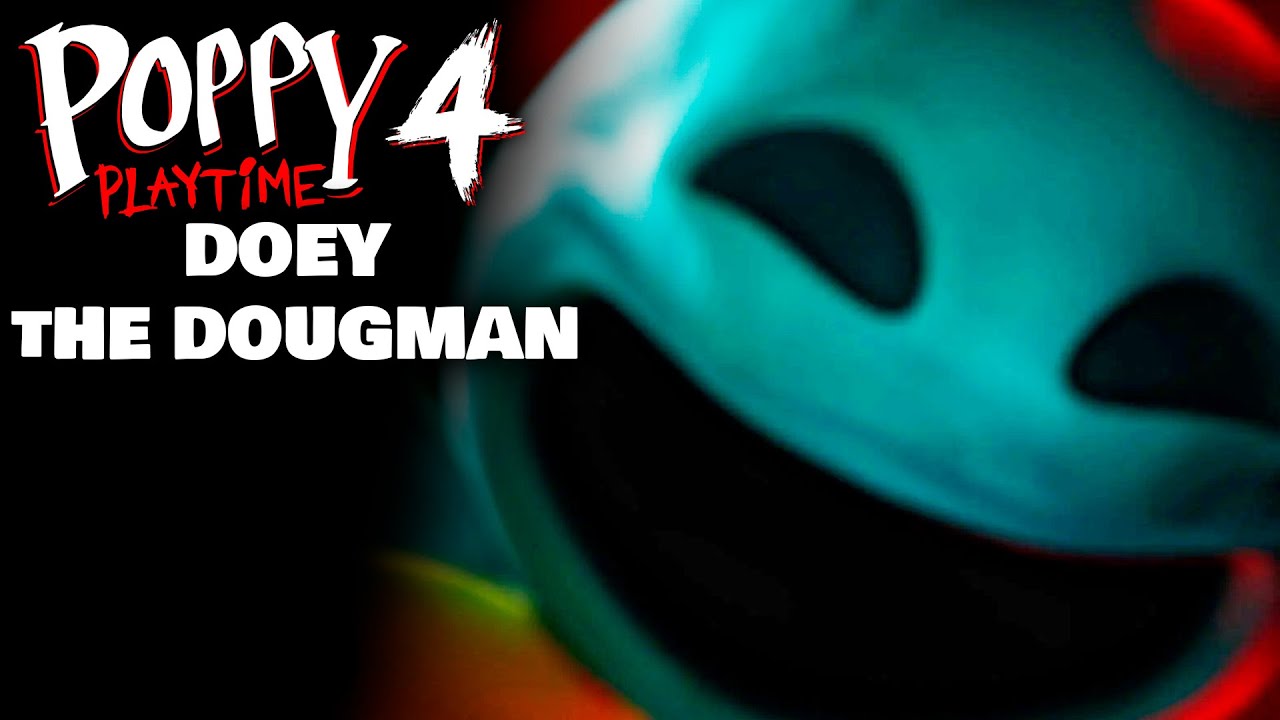 Poppy Playtime Chapter 4 - All Doey "The Doughman" Appearances - YouTube