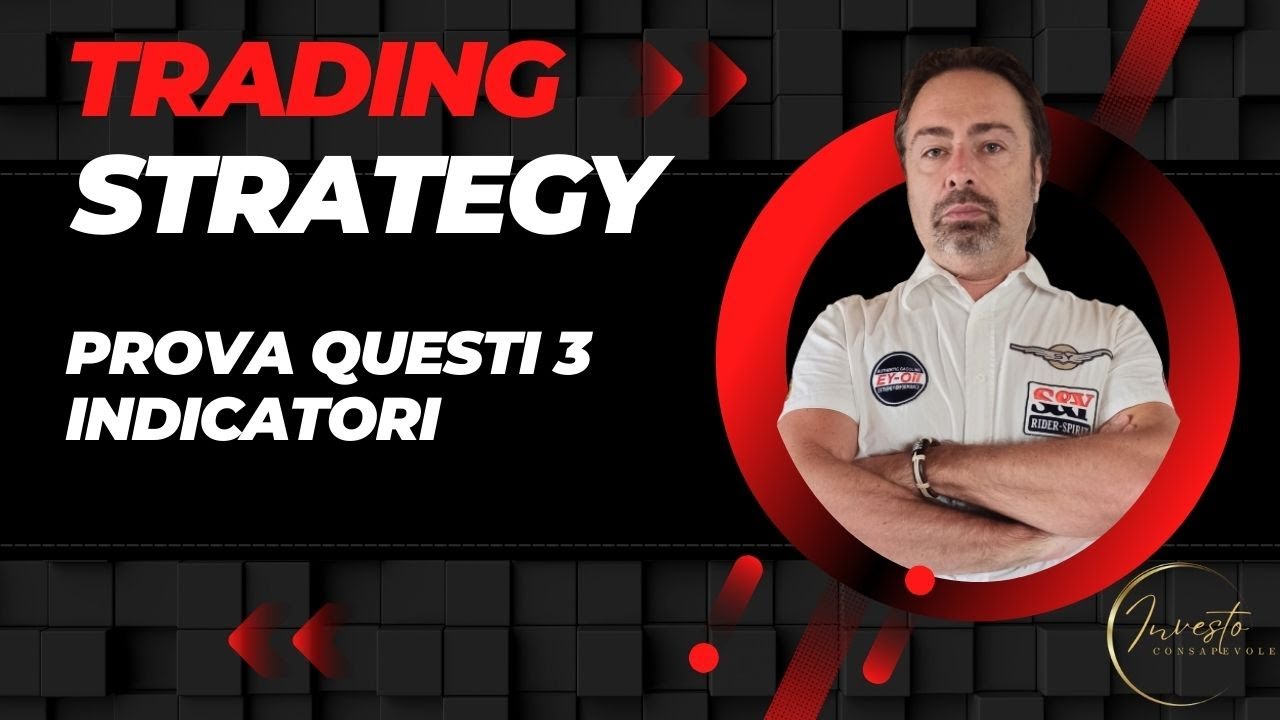 Strategia di Trading: i 3 indicatori che ti possono fare alto profitto ...