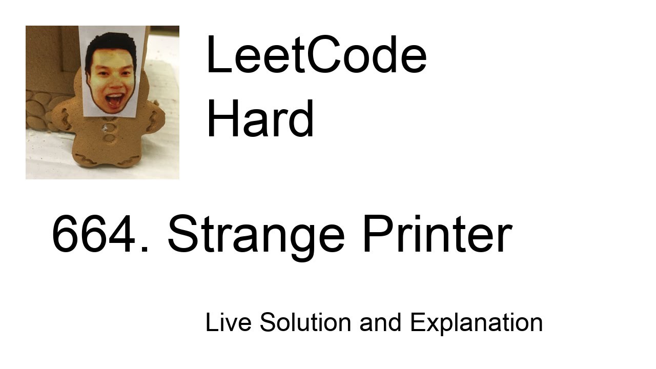 664 Strange Printer Leetcode Hard Youtube 3539