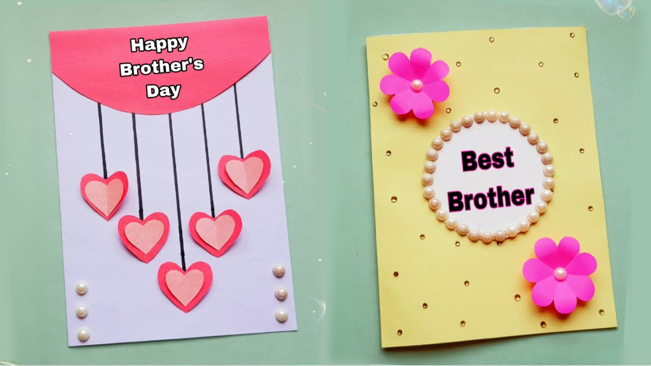2 Beautiful Card For Brother s Day Handmade Card Ideas Simple Card 2-beautiful-card-for-brother-s-day-handmade-card-ideas-simple-card