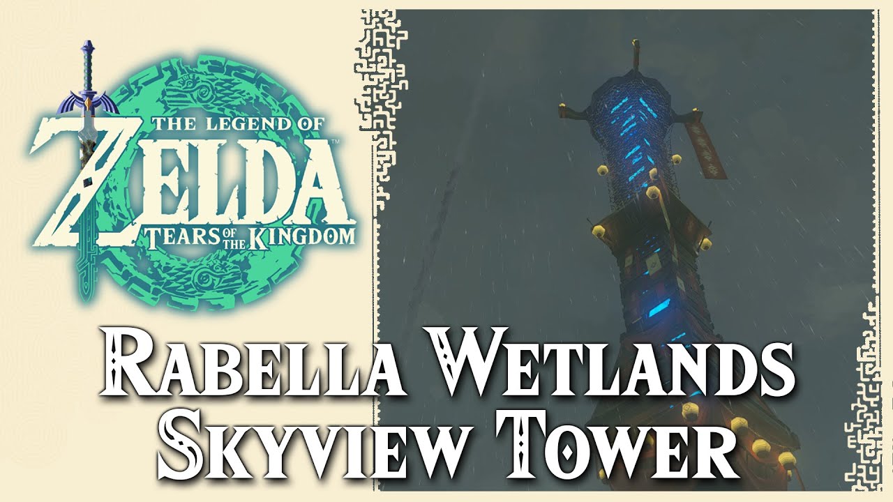 Rabella Wetlands Skyview Tower • Zelda Tears of the Kingdom TOTK - YouTube