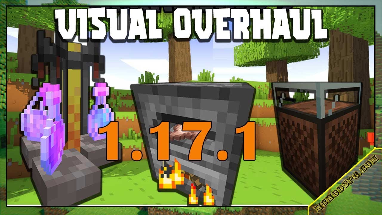 Visual Overhaul Mod 1.17.1 & How To Download and Install for Minecraft ...