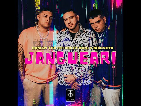 Roman The Future Ft: Dani Y Magneto - \