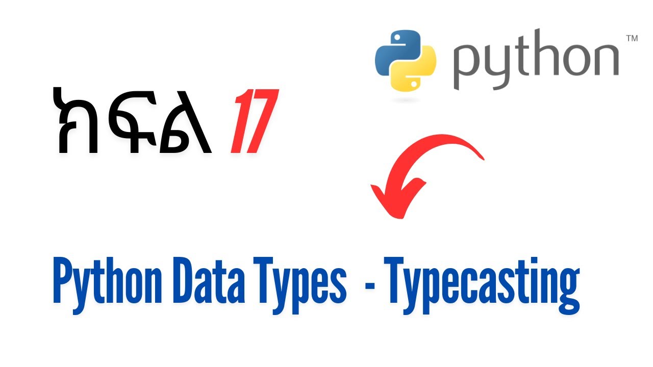 Python For Beginners Part 17 Data Types Converting One Data Type To The Other