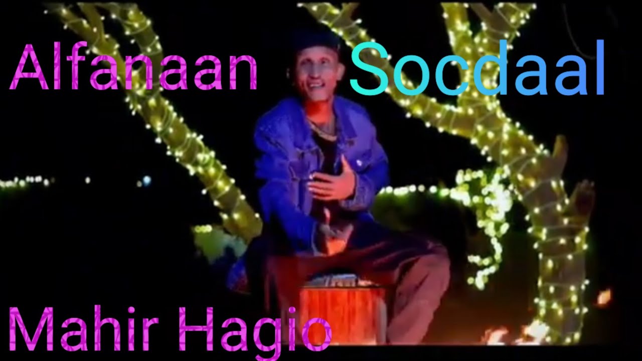 Al Fanaan Socdaaal | Magarbaa | Official Music Video 2024 - YouTube