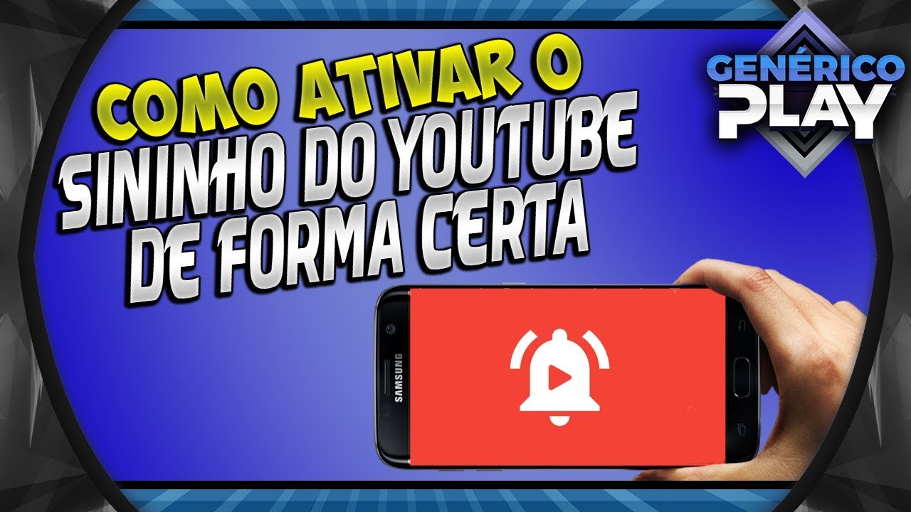 Como ativar o sininho do Youtube de forma certa - YouTube