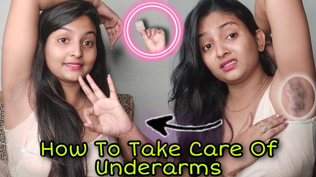 How To Take Care Of Underarms ll My real Underarms routine ll # ...