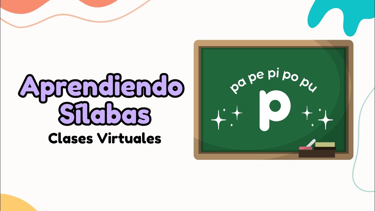 Clase #10| Aprendamos a leer. Conociendo silabas pa pe pe pi po pu ...