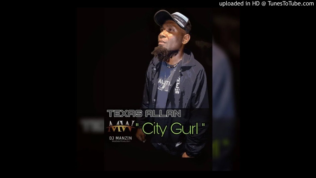 Texas Allan - City gurl (PNG Music) 2020 - YouTube