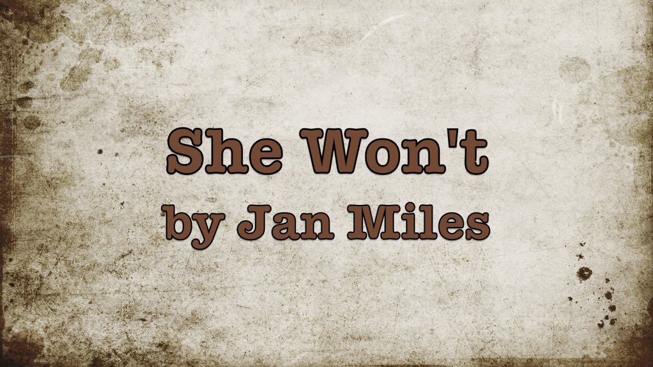 She Won't by Jan Miles ft. Randy Kilgore - YouTube