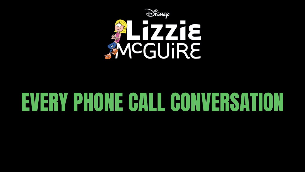 EVERY PHONE CALL CONVERSATION from LIZZIE MCGUIRE - YouTube