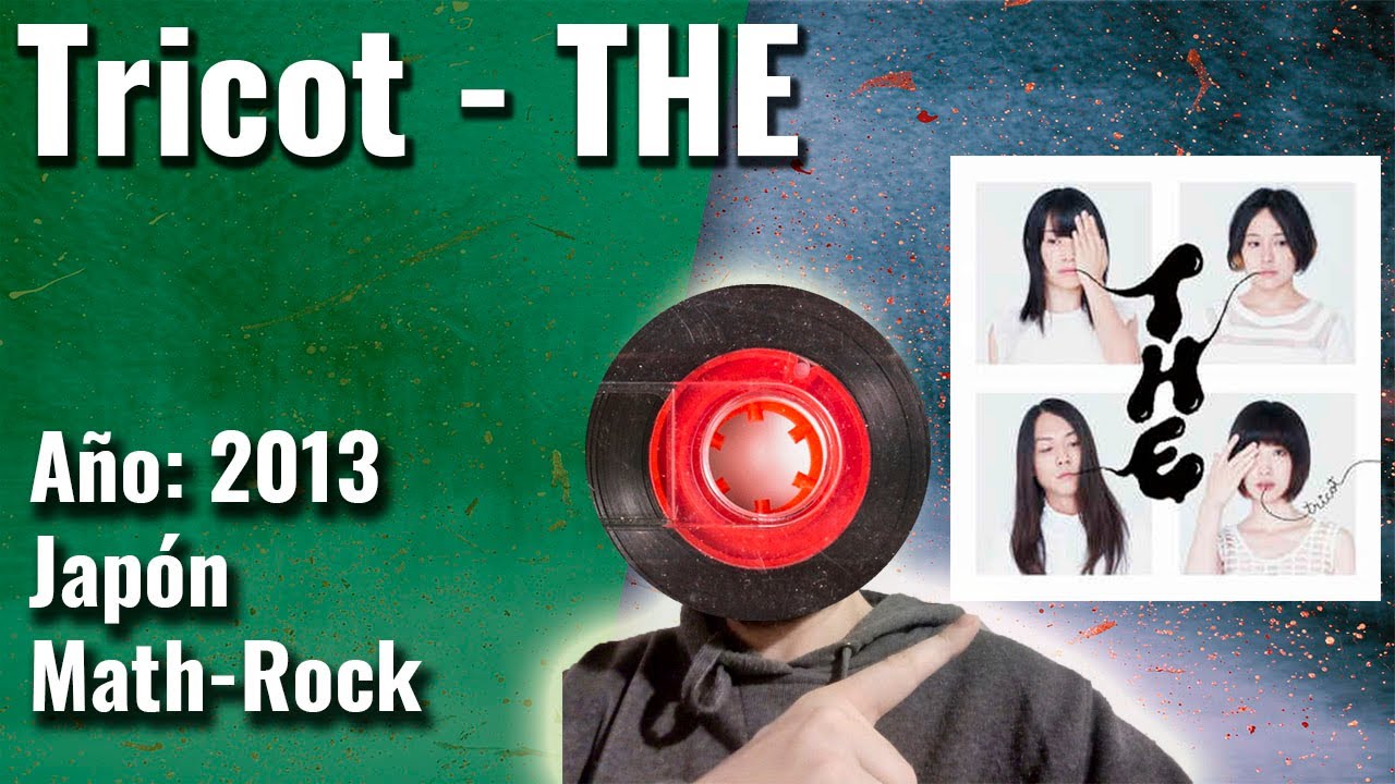 tricot - T H E [Full Album, 2013] - YouTube
