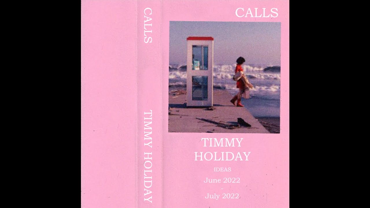 timmy holiday // calls - YouTube