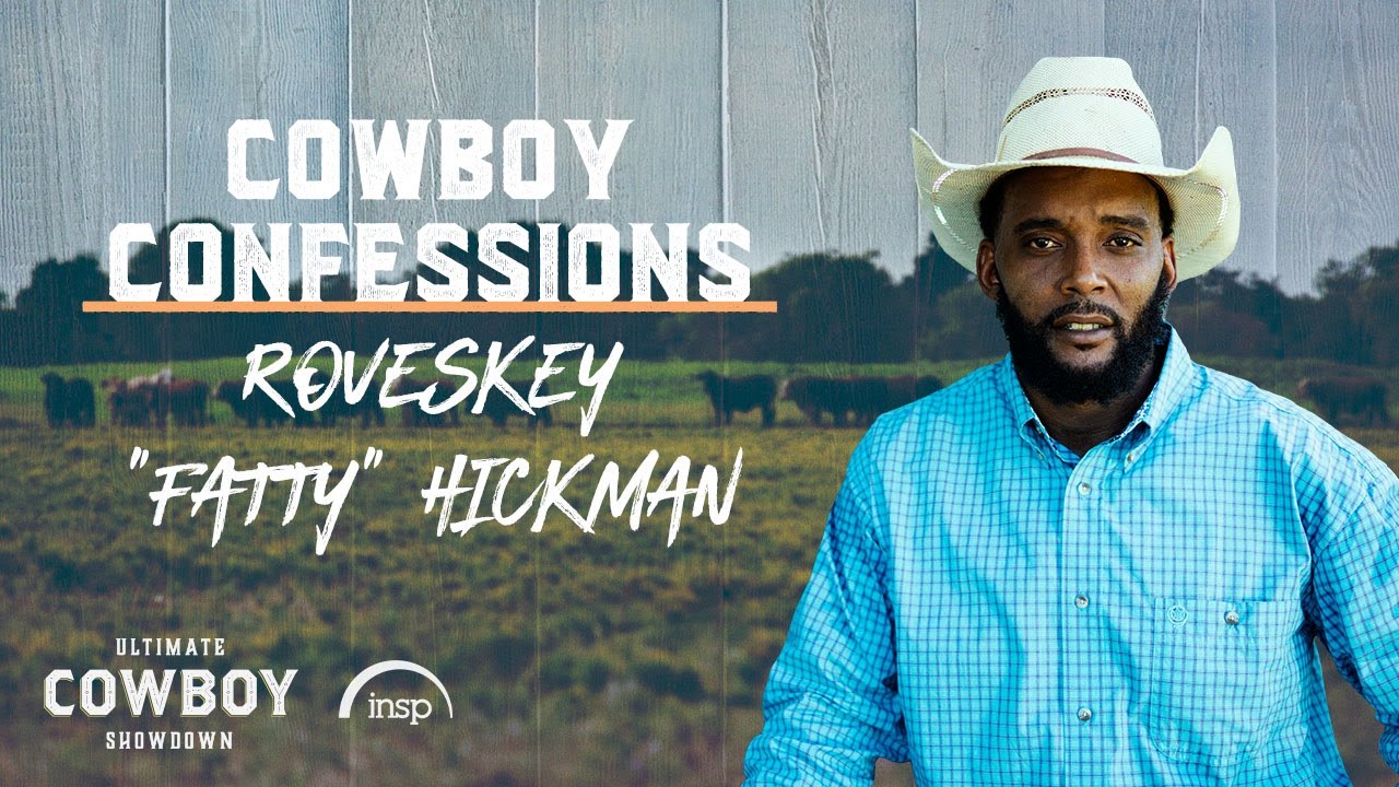 Cowboy Confessions | Fatty Hickman | Ultimate Cowboy Showdown - YouTube