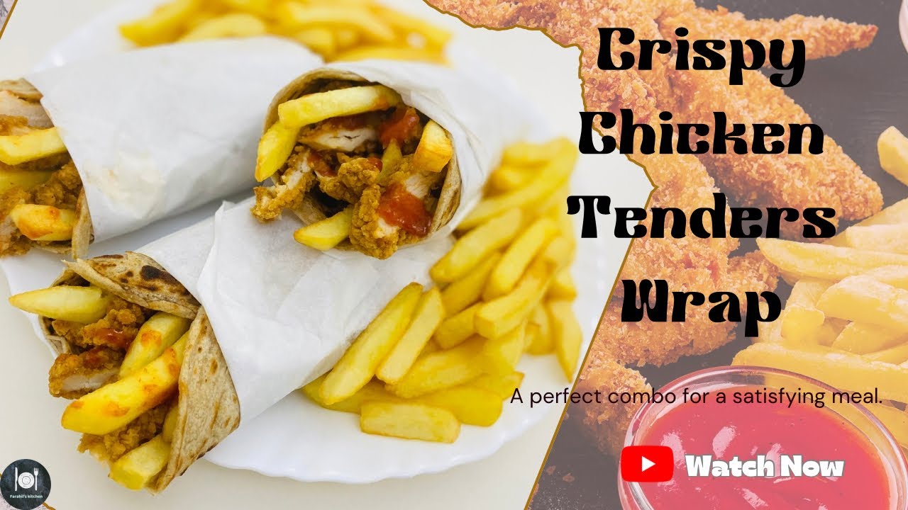 Chicken Tenders Wrap Recipe | How To Make Chicken Tenders Wrap At Home ...
