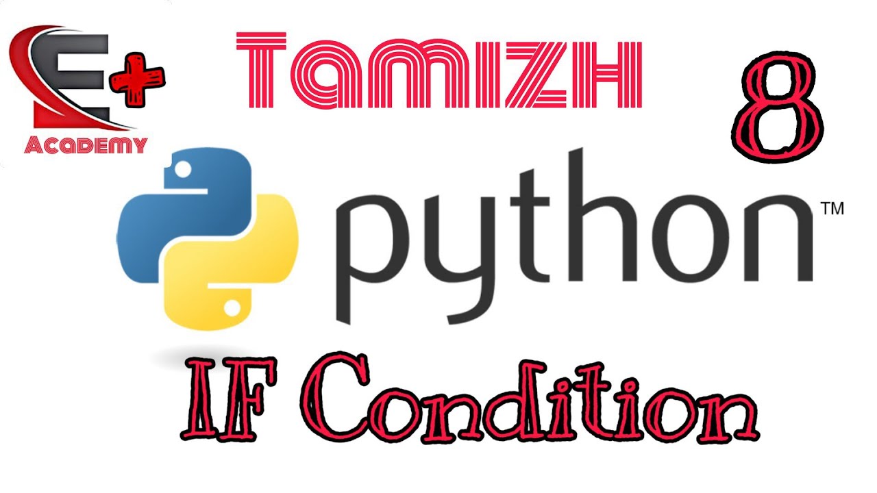 IF Condition In Python E Academy Python Video 8 YouTube if-condition-in-python-e-academy-python-video-8-youtube
