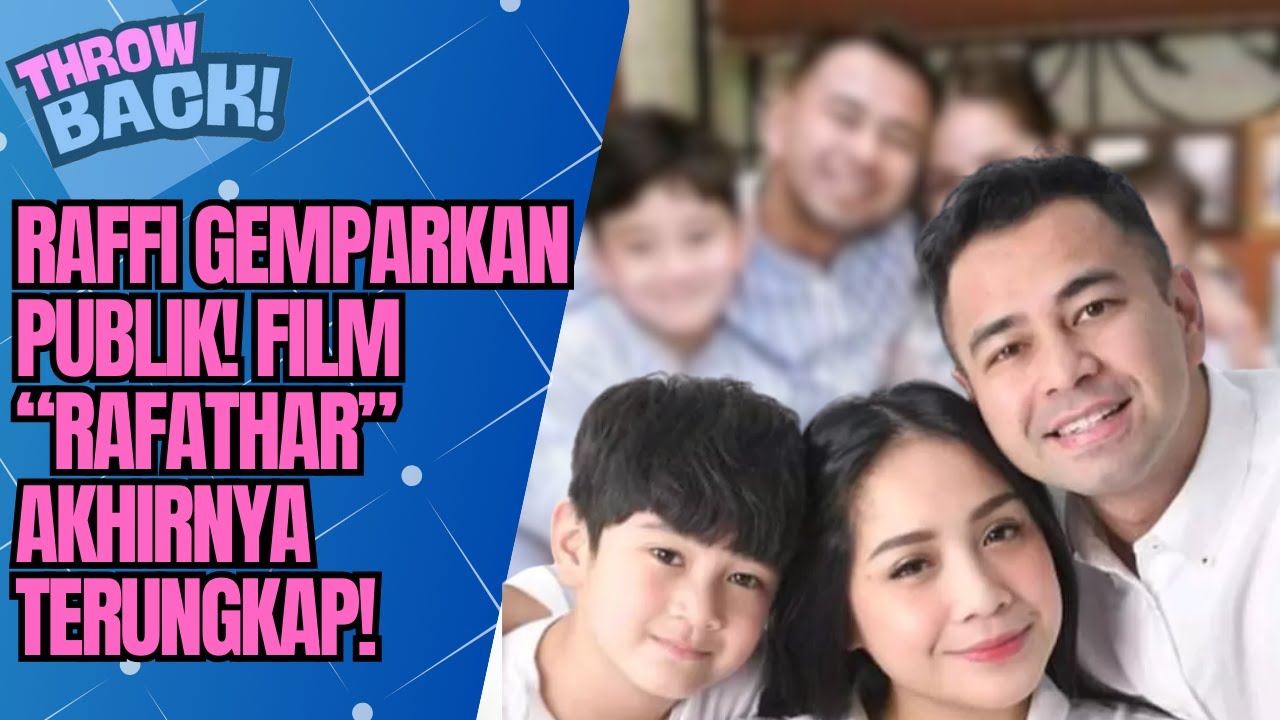 RAFFI GEMPARKAN PUBLIK! FILM "RAFATAR" DIKLAIM TERMEWAH SE-INDONESIA ...