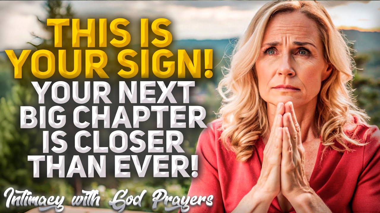WATCH! How God Is Preparing You for the Next Big Chapter! (Christian ...