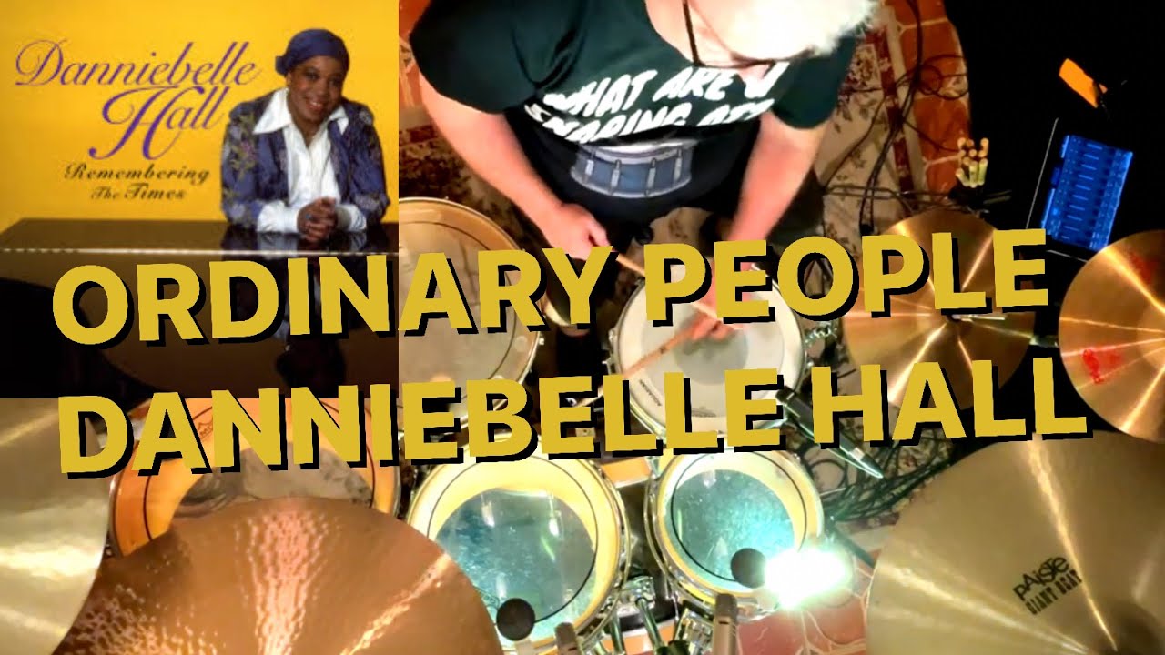 Ordinary People - Danniebelle Hall (Legends of Gospel) CCM Drum Cover ...