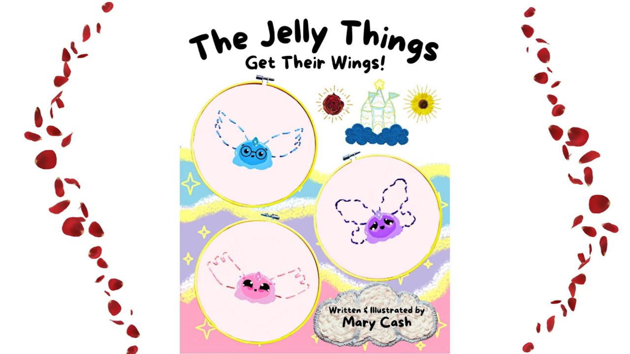The Jelly Things Get Their Wings! | Official Picture Book Trailer ...
