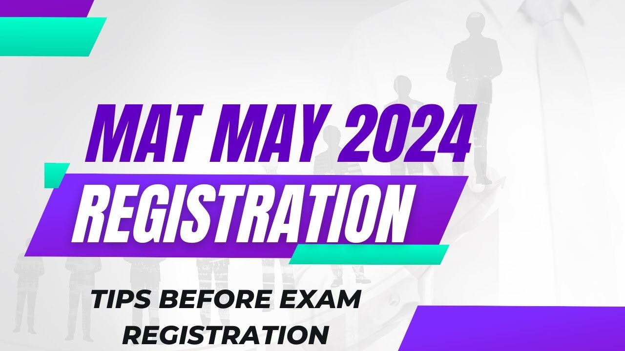MAT May 2024 | Exam registration | Test Modes | Attempts | MAT Test ...