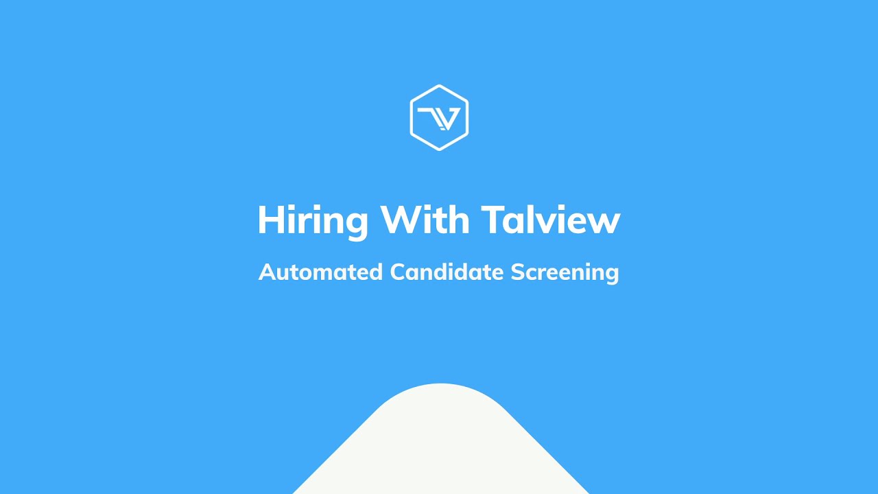 Hiring With Talview | Automated Candidate Screening - YouTube