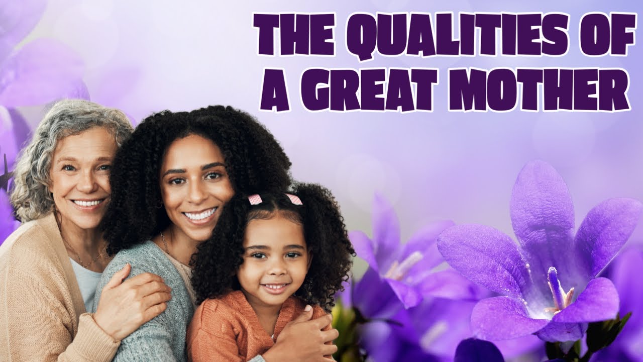 "THE QUALITIES OF A GREAT MOTHER" By Bishop Samuel R. Blakes - YouTube