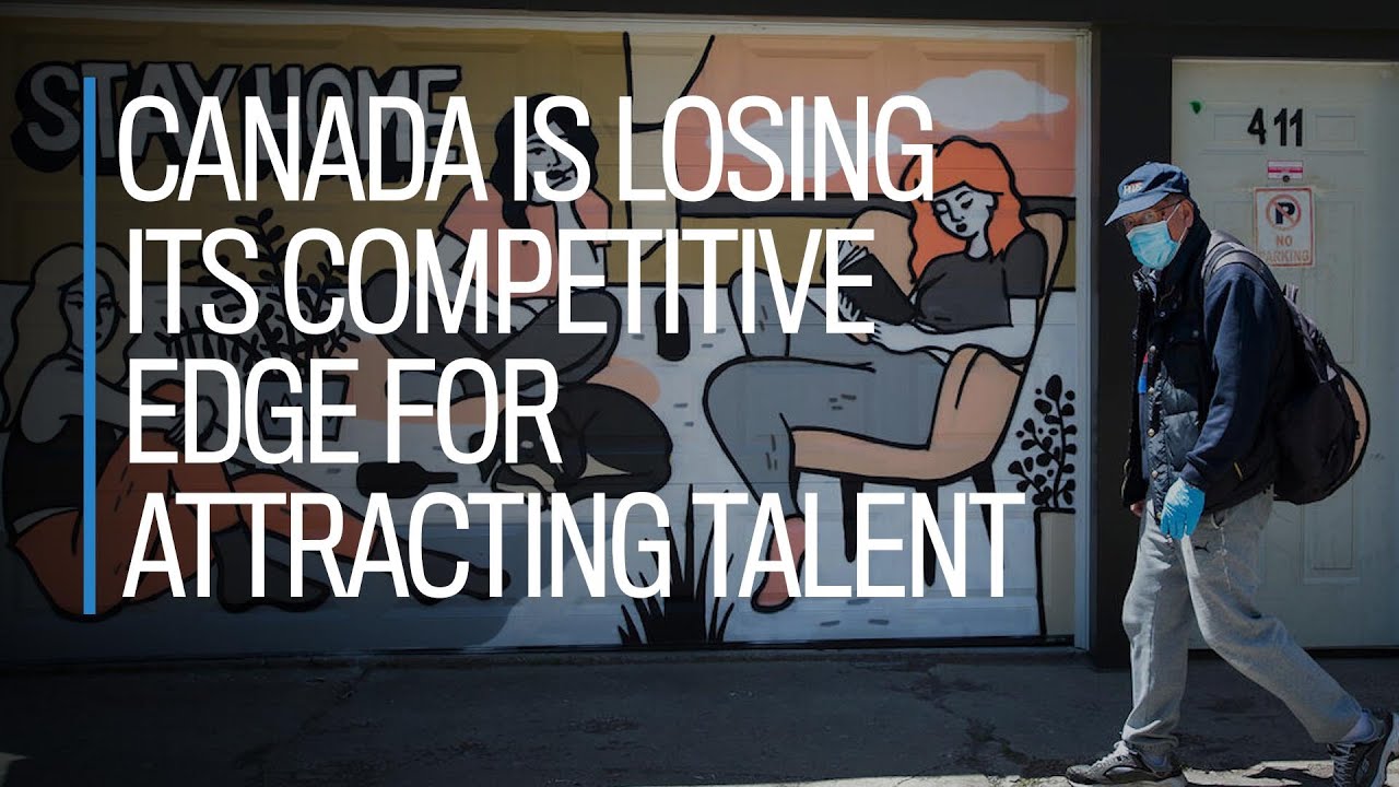 Canada is losing its competitive edge for attracting talent - YouTube
