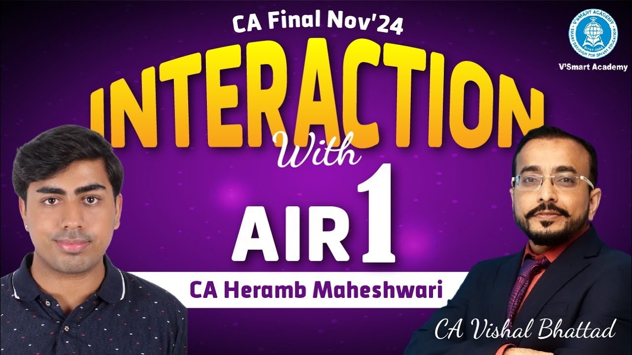 AIR 1 CA Heramb Maheshwari at Vsmart Academy! Watch his exclusive interview with Vishal Sir ...