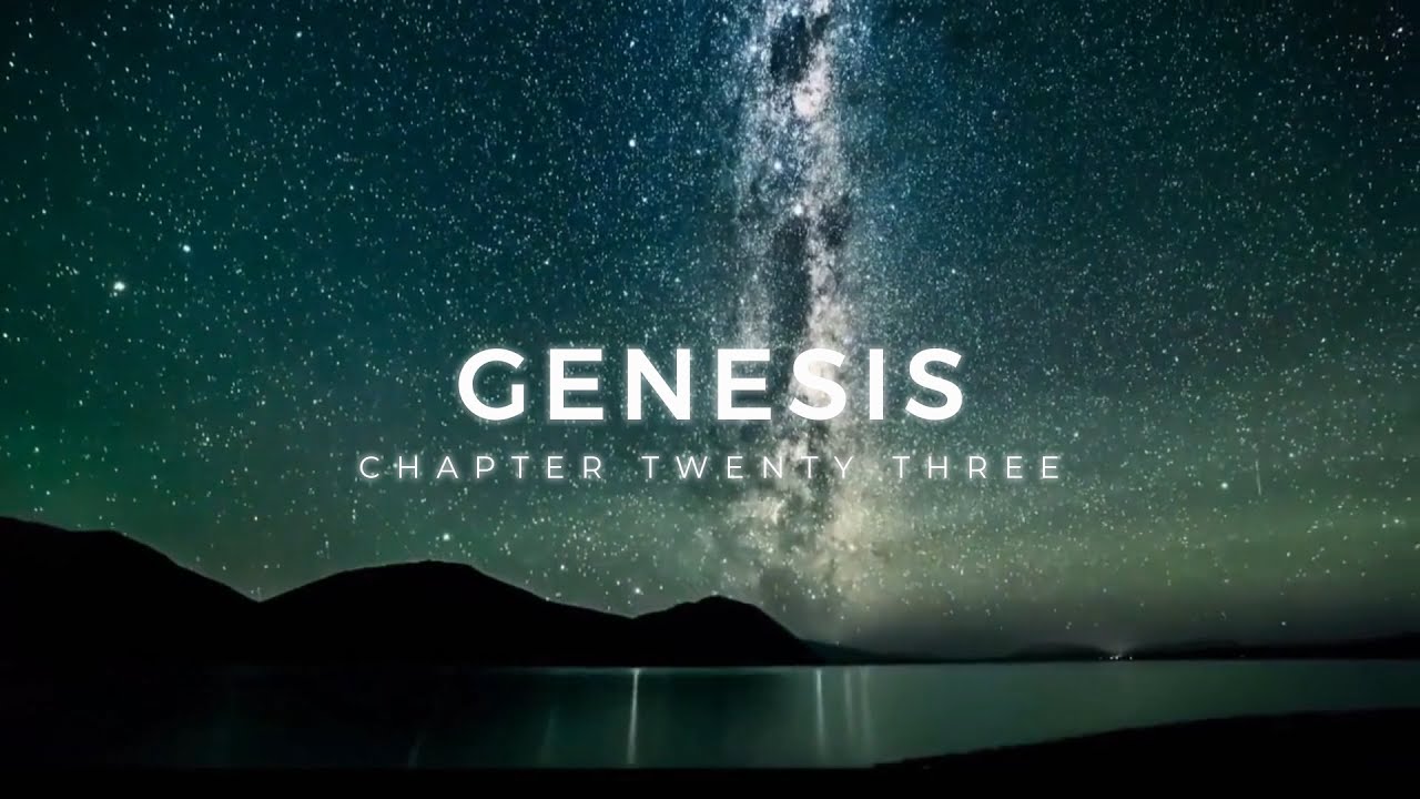 F2F4C Ministries presents: GENESIS CHAPTER (23) #bible #jesus #god # ...