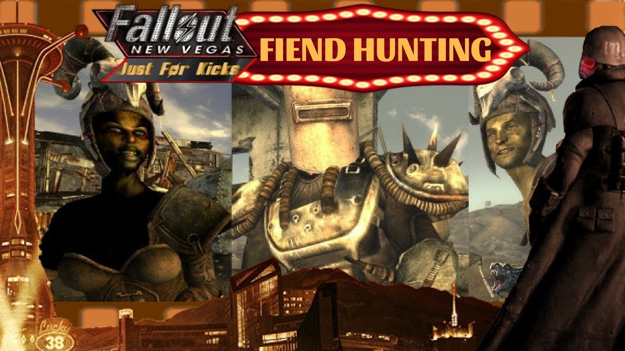 Fallout New Vegas: Just for Kicks|FIEND HUNTING - YouTube