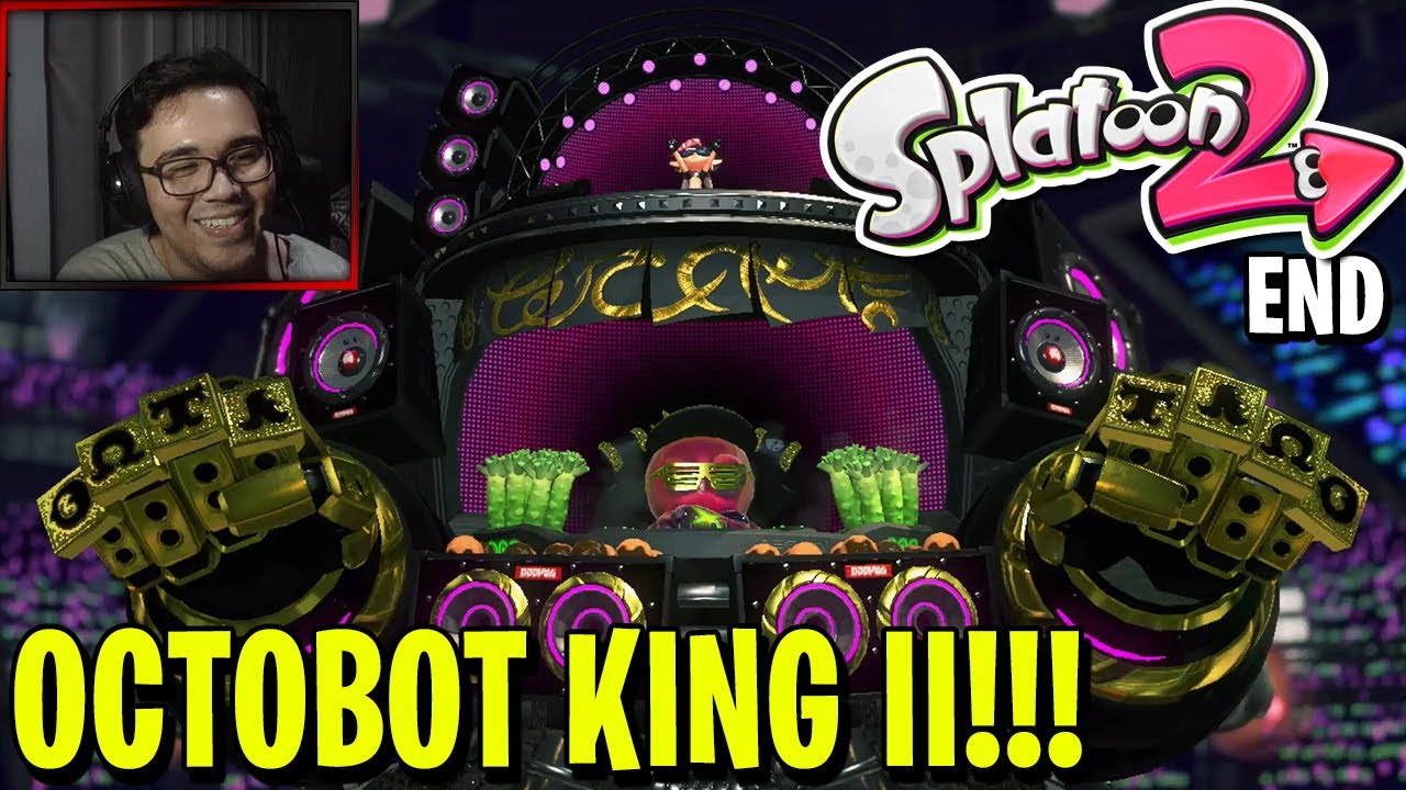 OCTOBOT KING II! FINAL BOSS SPLATOON 2!!! (STORY END/TAMAT) [SPLATOON 2 ...