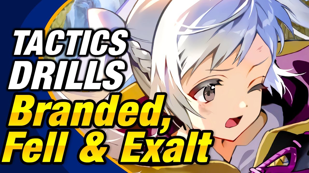 Fire Emblem Heroes - Tactics Drills: Skill Studies 229: Branded, Fell ...