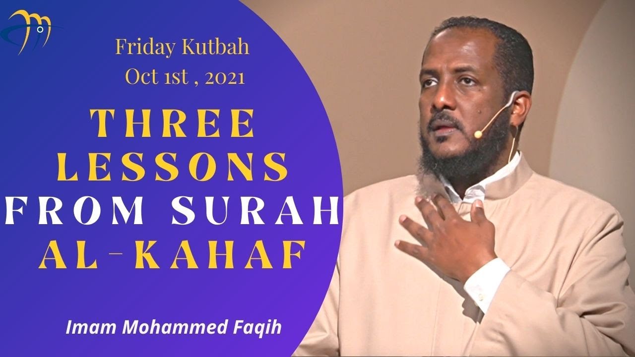 Three Lessons from Surah Al-Kahaf - Imam Mohammed Faqih - YouTube