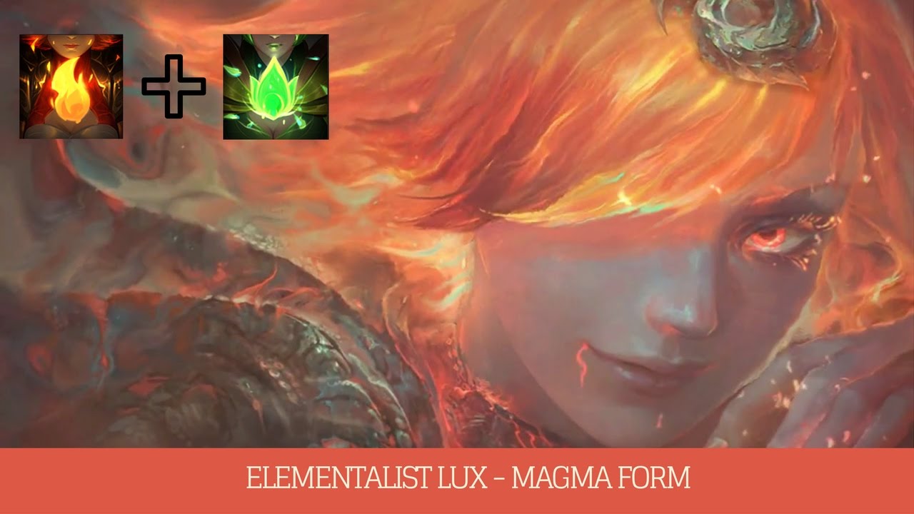 Elementalist Lux Skin - Magma Form - League of Legends - YouTube