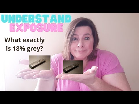 Understanding Exposure - 18% Grey
