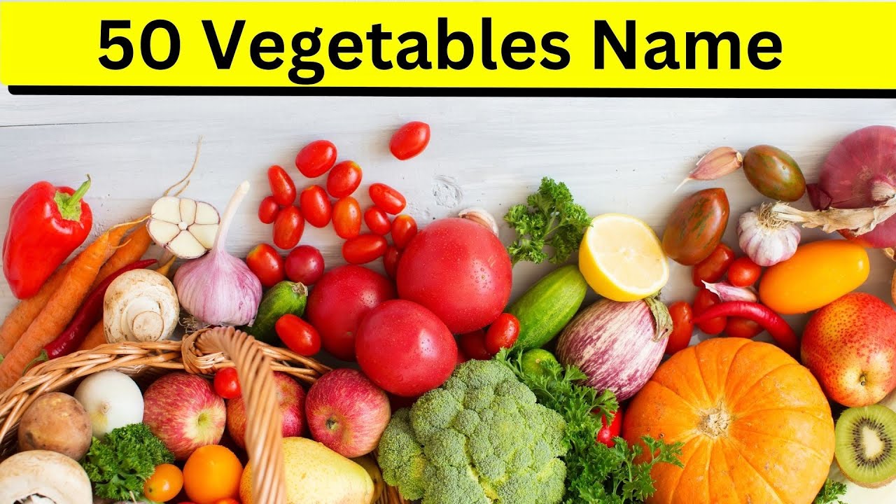 50 Vegetables Name In English | Vegetables Vocabulary For Kids | - YouTube