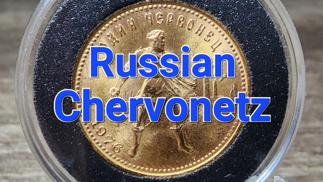 Russian Gold Chervonets - YouTube