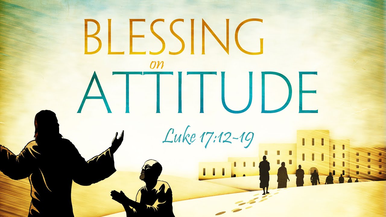 Blessing On Attitude 02APR23 - YouTube