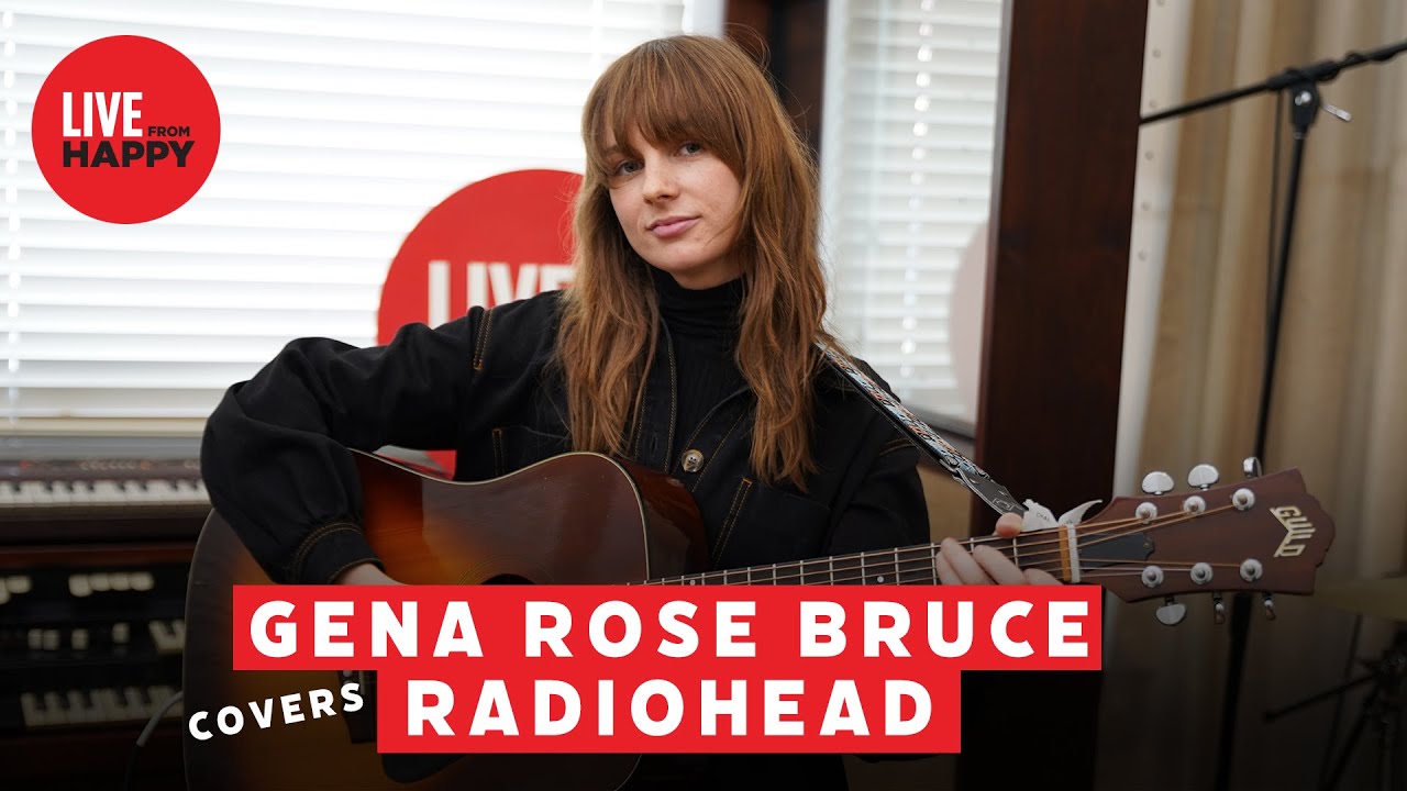 Gena Rose Bruce - High and Dry by Radiohead (Live From Happy) - YouTube