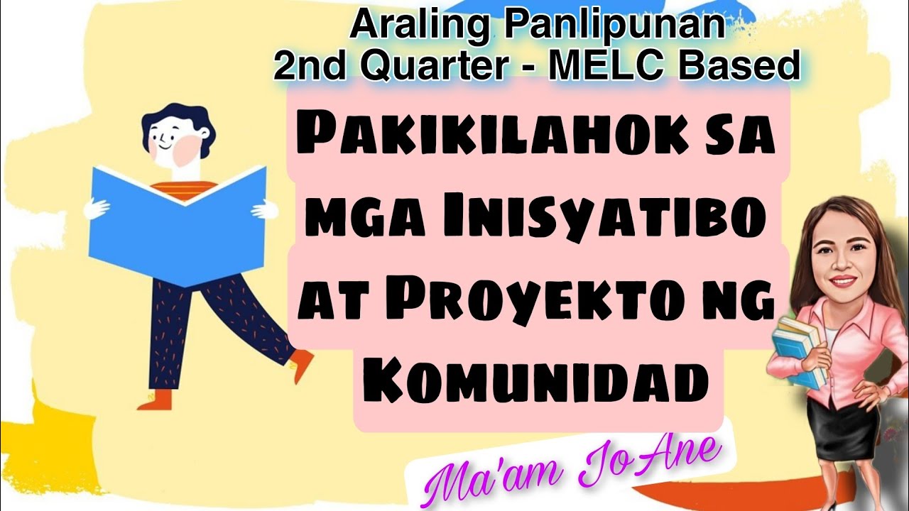 ARALING PANLIPUNAN 2 - Pakikilahok sa Inisyatibo at Proyekto ng Komunidad - 2ND QUARTER - YouTube