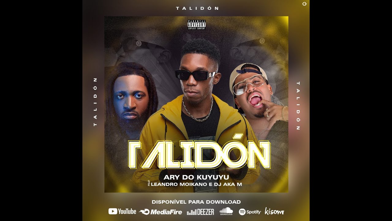 Ary do kuyuyu Feat Leandro Moikano & Dj Aka M _ Talidón (Áudio) - YouTube