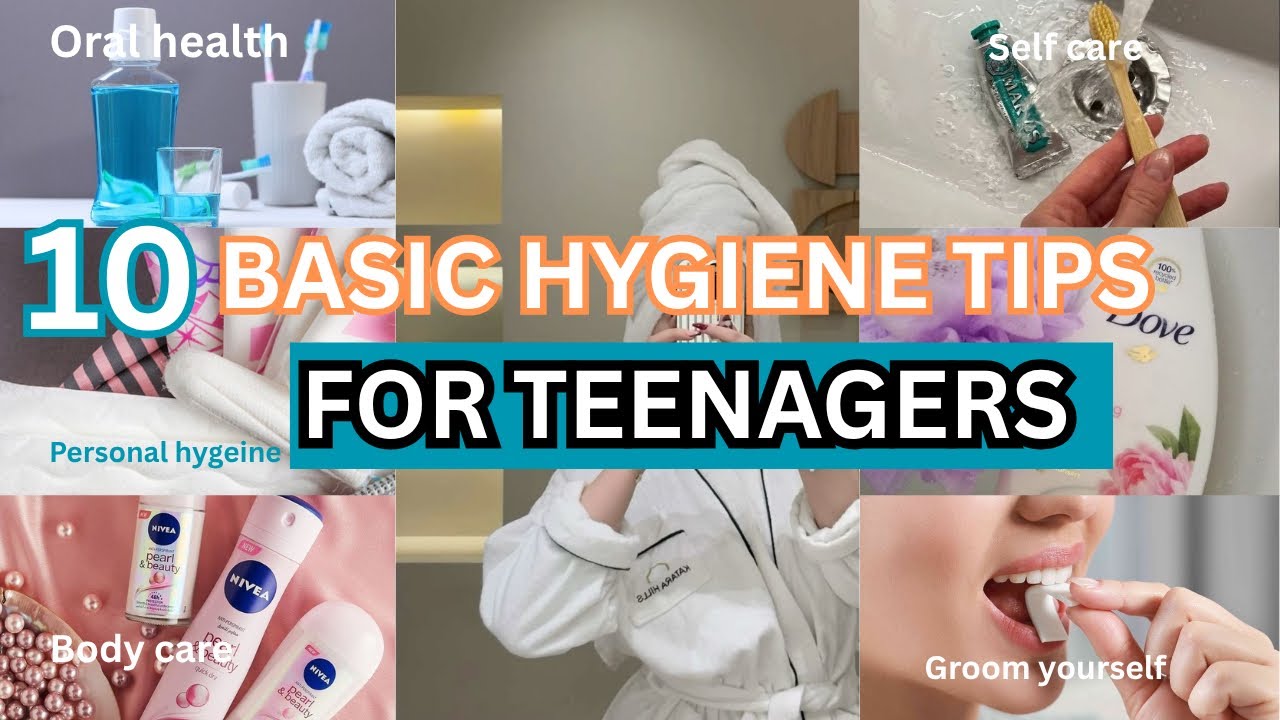 10 Basic Hygiene Tips For Teenagers 🫧 🪒 🧼 - YouTube