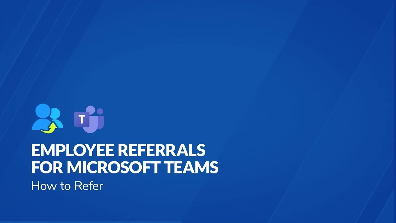 Employee Referrals for Microsoft Teams - YouTube