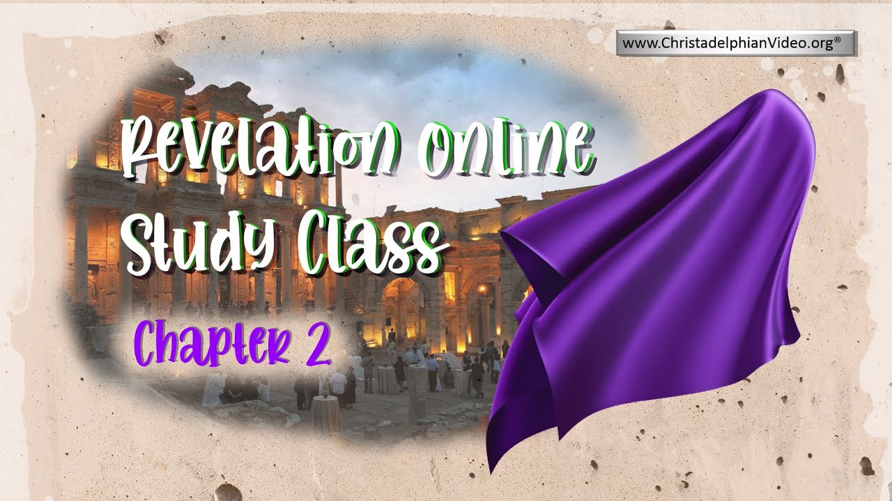 Revelation Online Study Class: Revelation 2 - YouTube