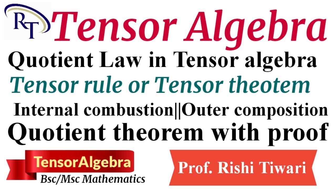 Quotient law of tensors|quotient law of tensors with proof |quotient ...