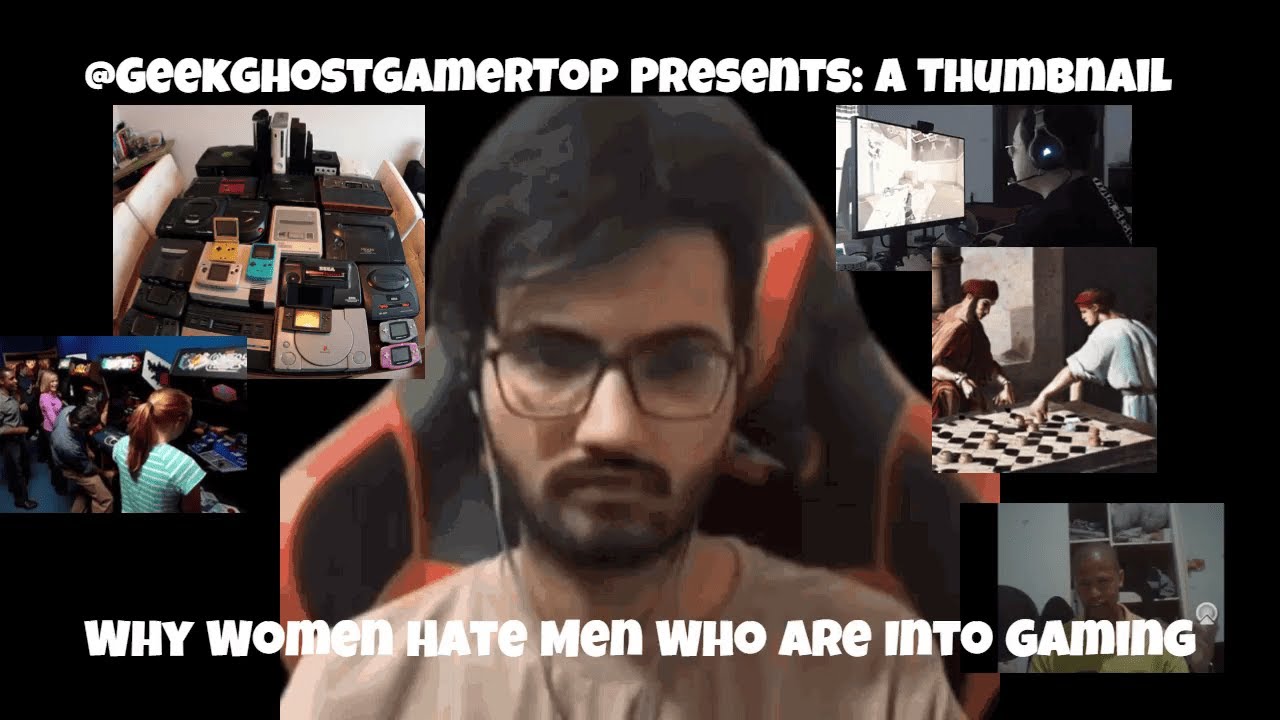 Why Women Hate Men Who Are Into Gaming - YouTube