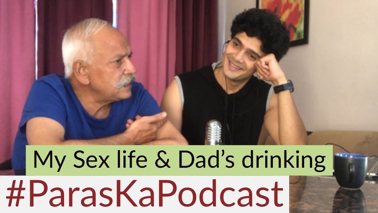 My Sex Life And Dads Drinking Paraskapodcast Youtube