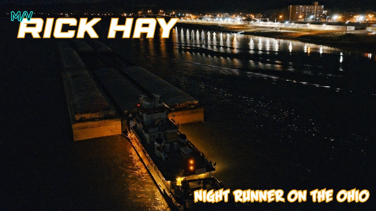 M/V Rick Hay- Night shots on the Ohio river - YouTube